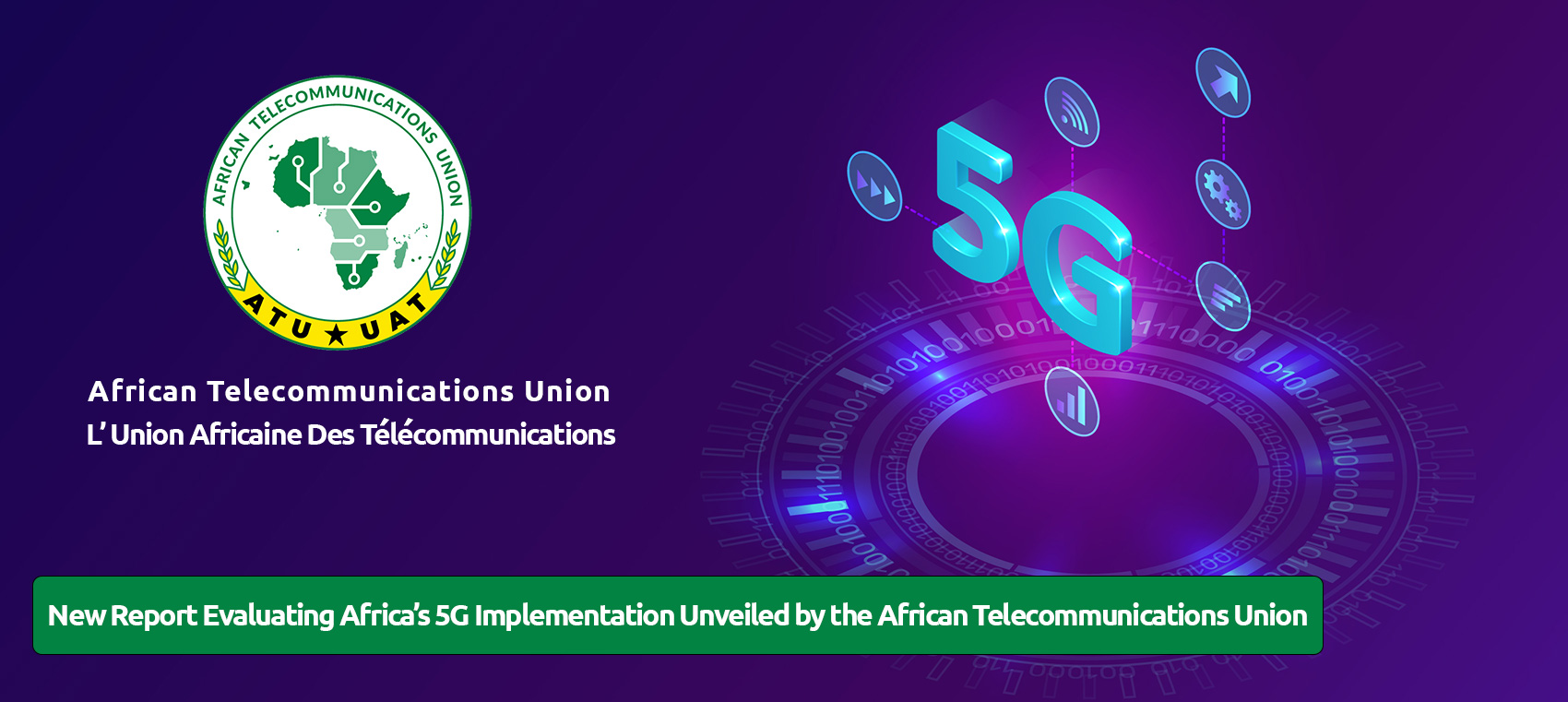 African Telecommunications Union – Promoting Development of Info ...